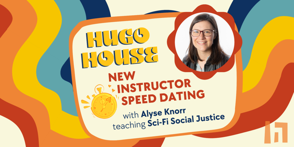 Summer 2023 New Instructor Speed Dating | Alyse Knorr | Hugo House