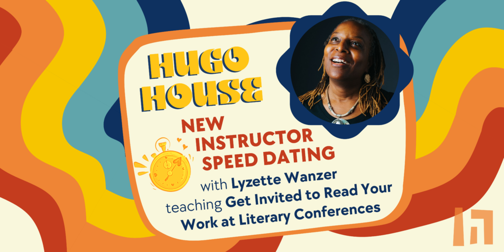 Summer 2023 New Instructor Speed Dating | Lyzette Wanzer | Hugo House