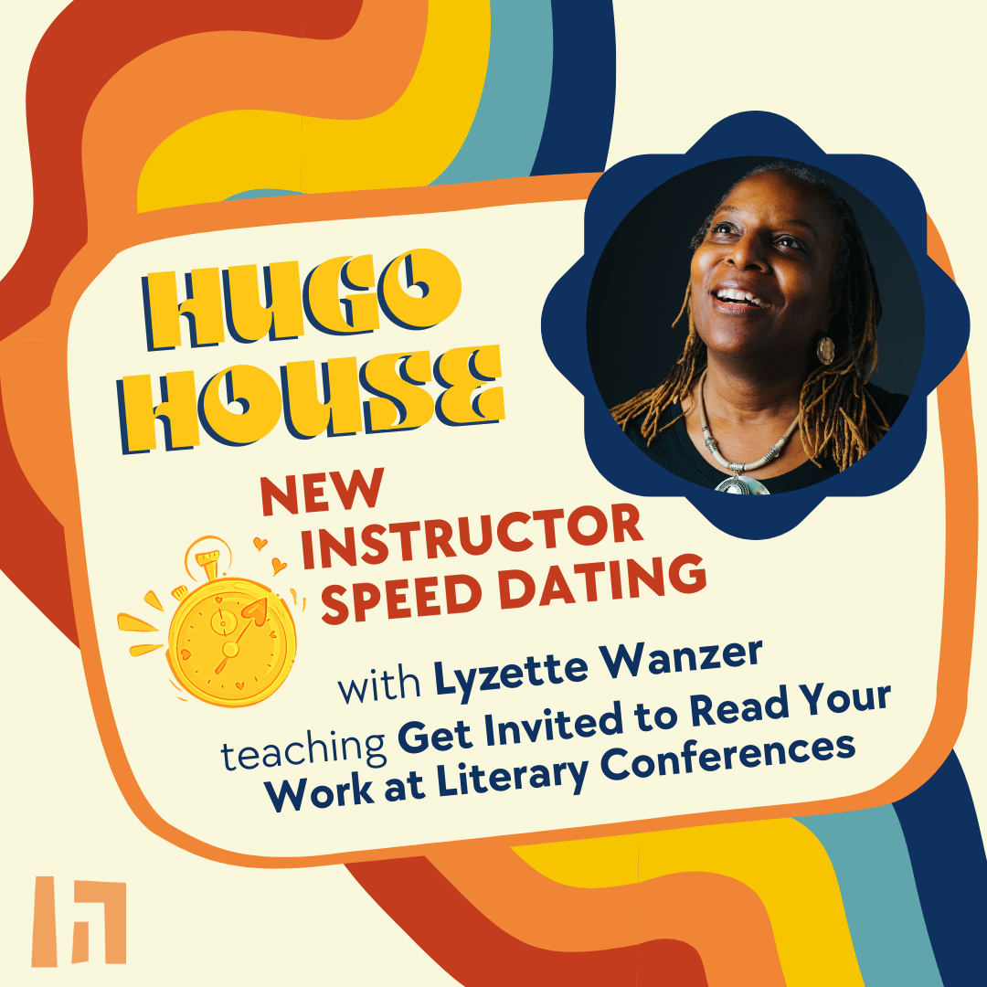 Summer 2023 New Instructor Speed Dating | Lyzette Wanzer | Hugo House